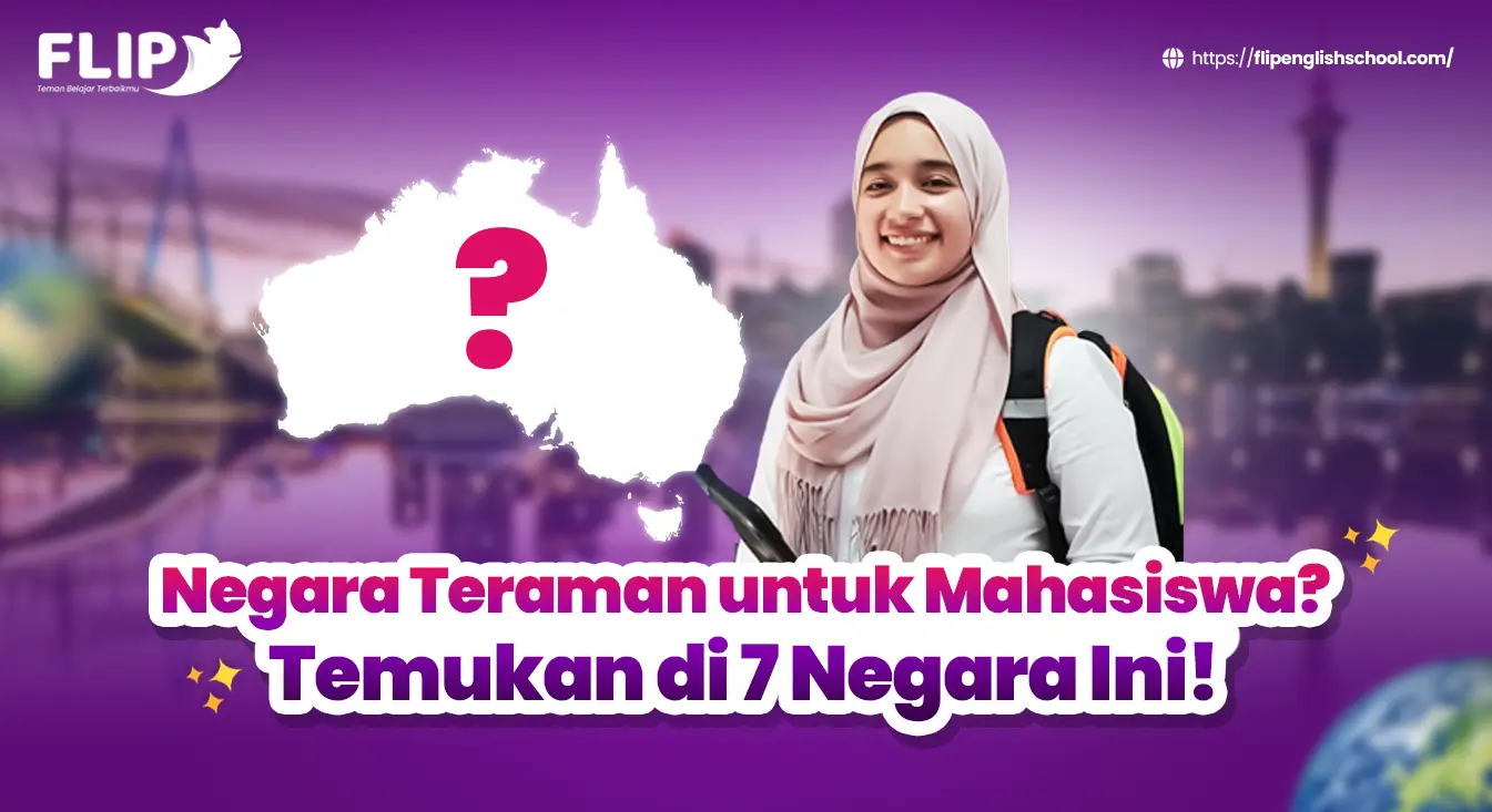 Negara Teraman untuk Mahasiswa? Temukan di 7 Negara Ini!